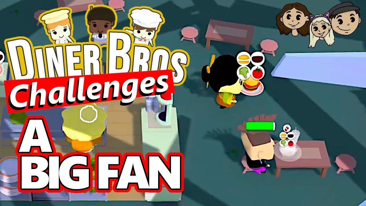 Diner Bros Gameplay #3 [Challenge] : A BIG FAN | 3 Player - YouTube