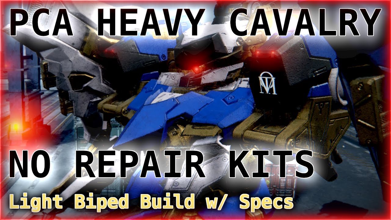 PCA Heavy Cavalry Without Repair Kits | Armored Core VI: Fires of ...