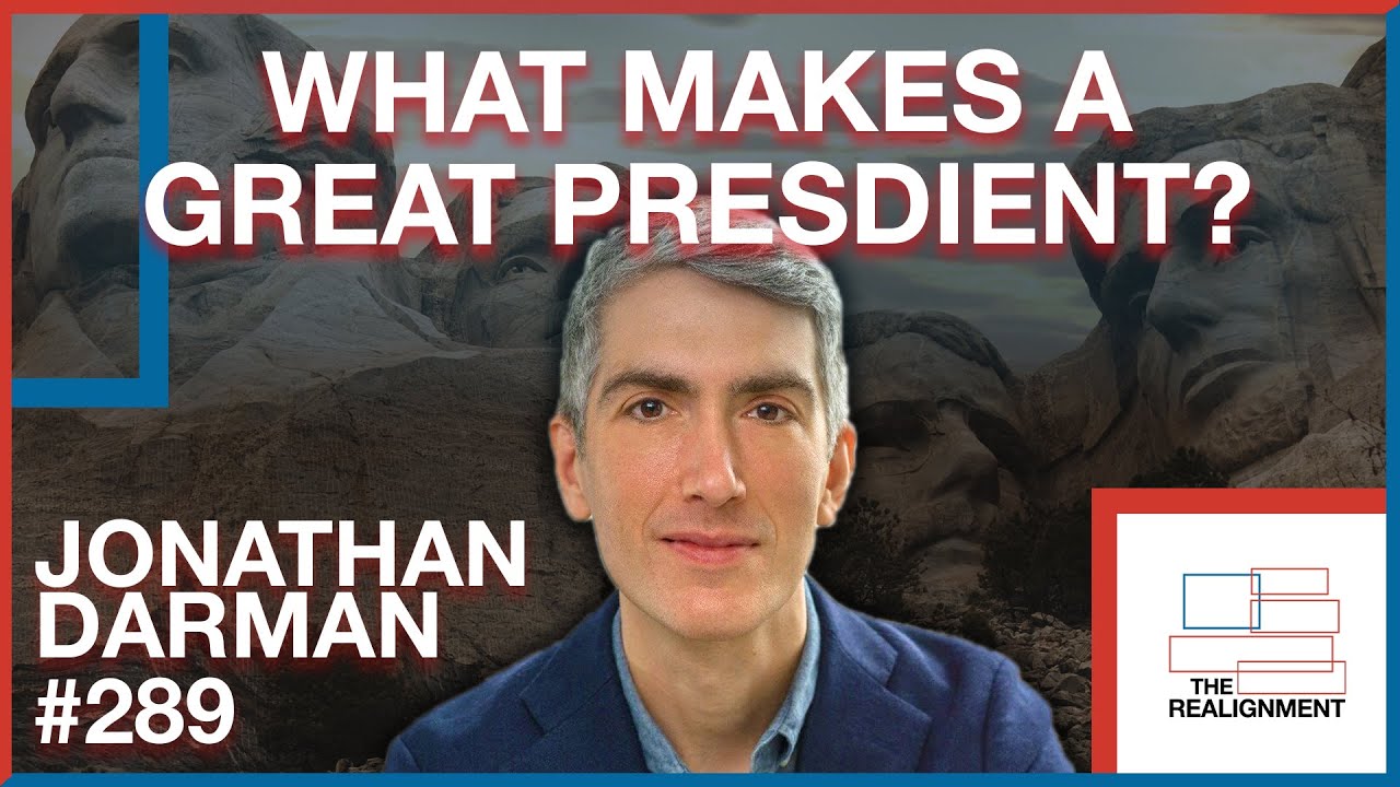 #289 | Jonathan Darman: How FDR, LBJ, and Reagan Realigned America - The Realignment Podcast ...