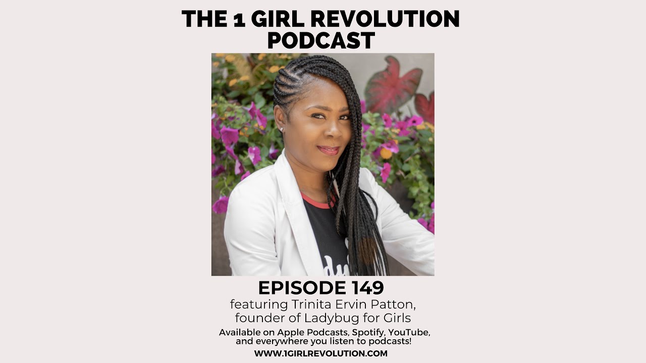 Episode 149: Empowering Girls Through Health and Wellness - Trinita ...