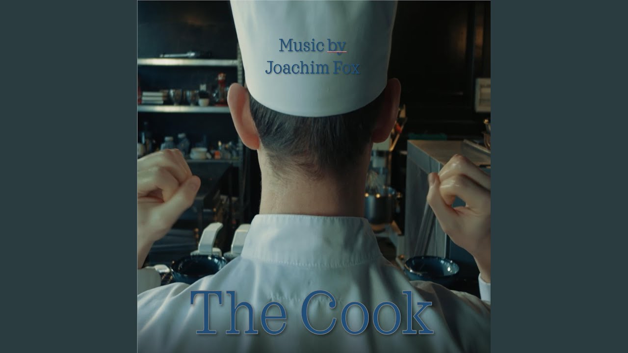 The Cook - YouTube
