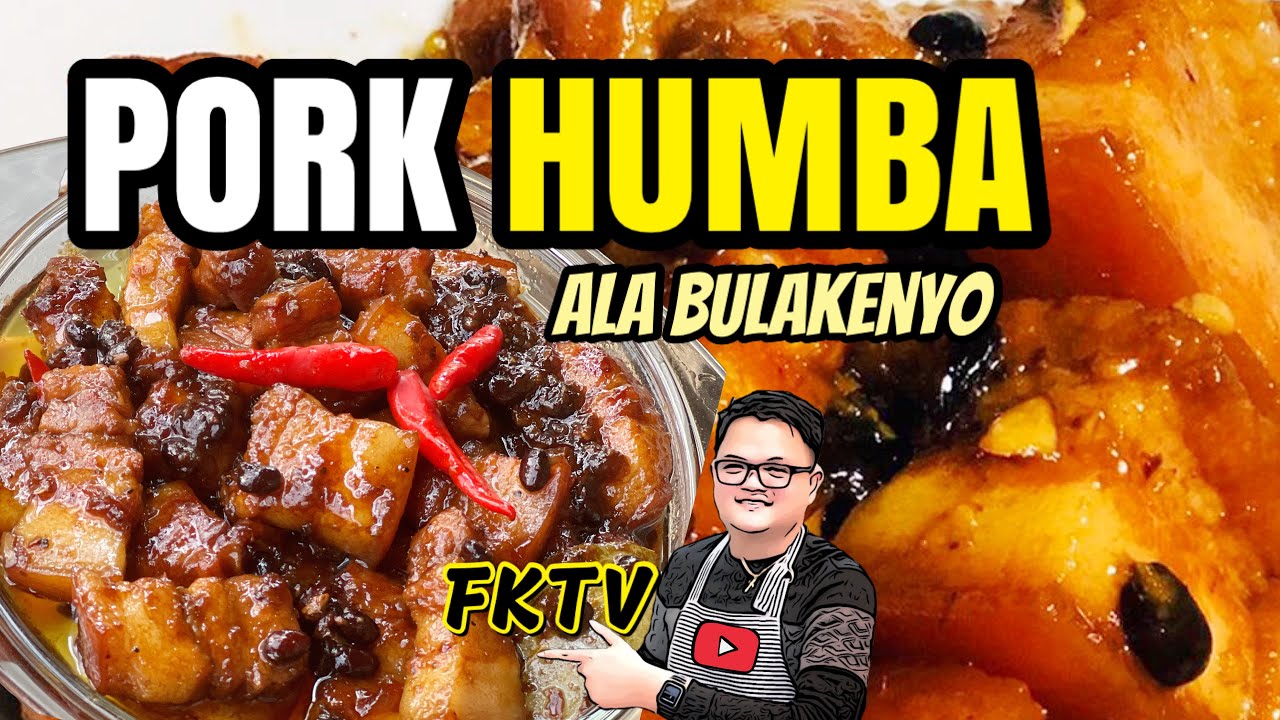 PORK HUMBA | ALA BULAKENYO | Ferdz Kitchen TV - YouTube