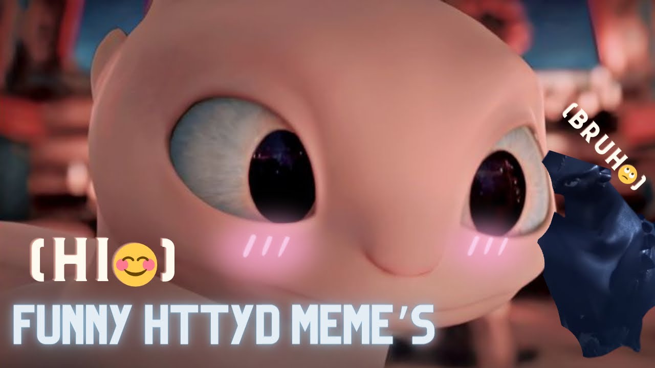 Funny httyd memes #funny - YouTube