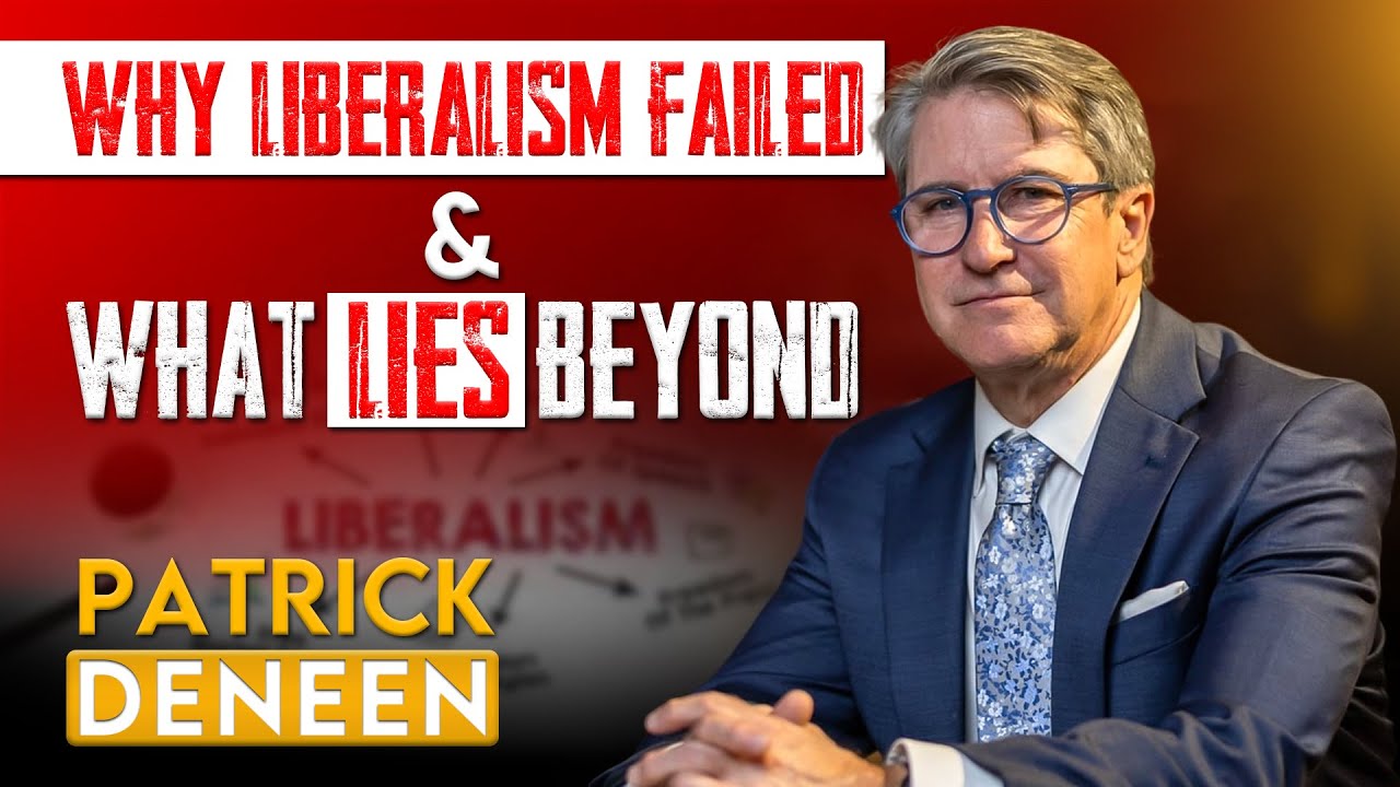 Professor Patrick Deneen | End of Liberalism & Beyond - YouTube