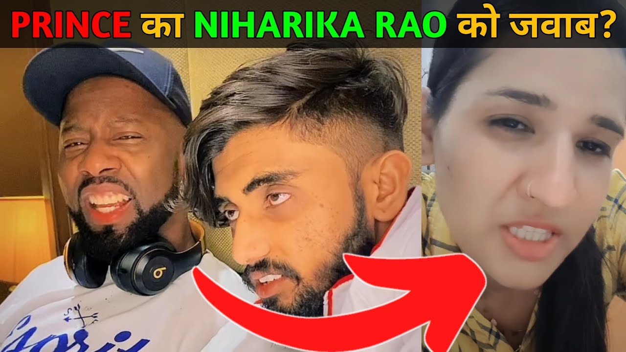 Prince ने दिया niharika rao को जवाब? ashu dewasi vs niharika rao - YouTube