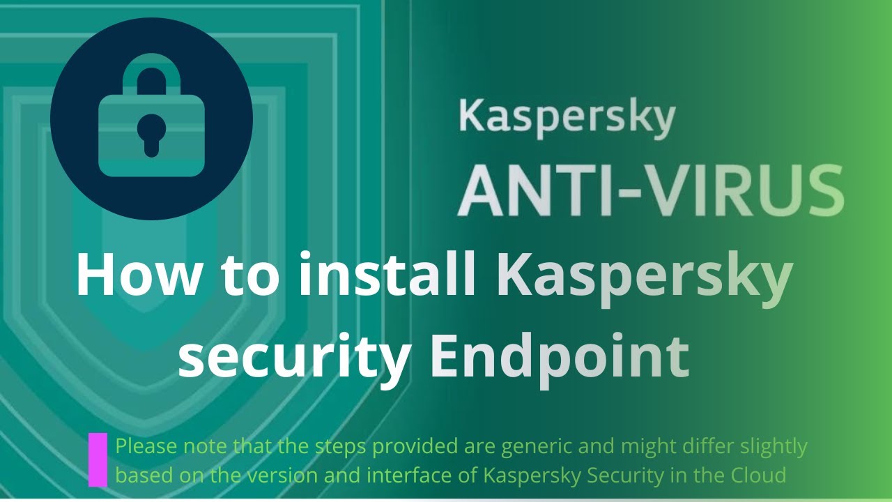 Step-by-step Cloud Kaspersky Security Install Process in Computer ...