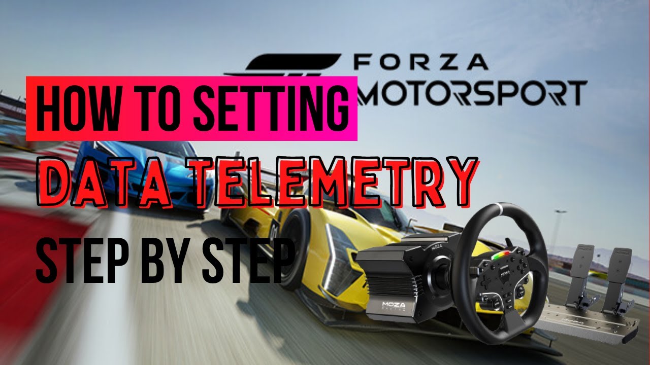Set Up Forza Motorsport Telemetry with MOZA Wheel Base - Quick Guide - YouTube