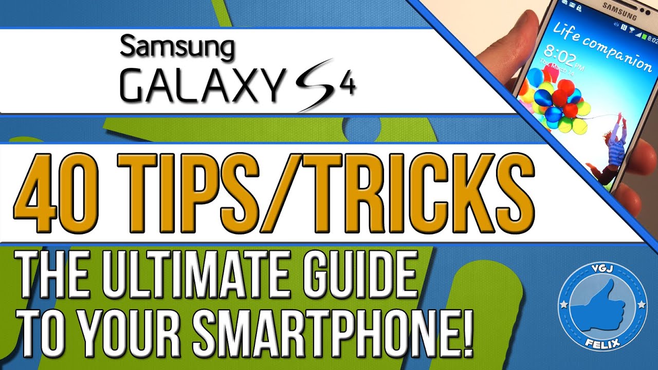 40 Samsung Galaxy S4 Tips and Tricks - YouTube