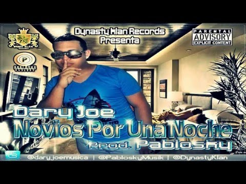 Novios Por Una Noche - Dary Joe (Prod. Pablosky)