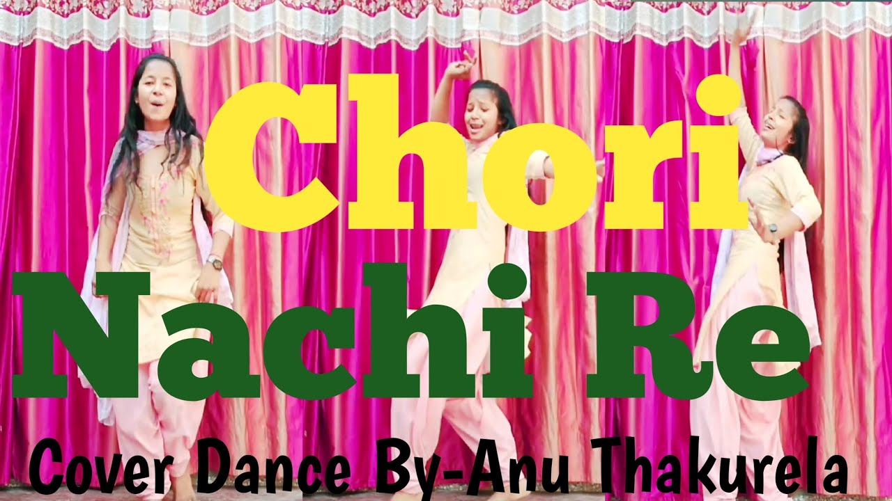 Chori Nachi Re Sapna Chaudhary New Song#haryanvisong Cover Dance By Anu ...