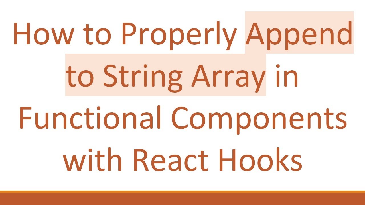 How to Properly Append to String Array in Functional Components with React Hooks - YouTube