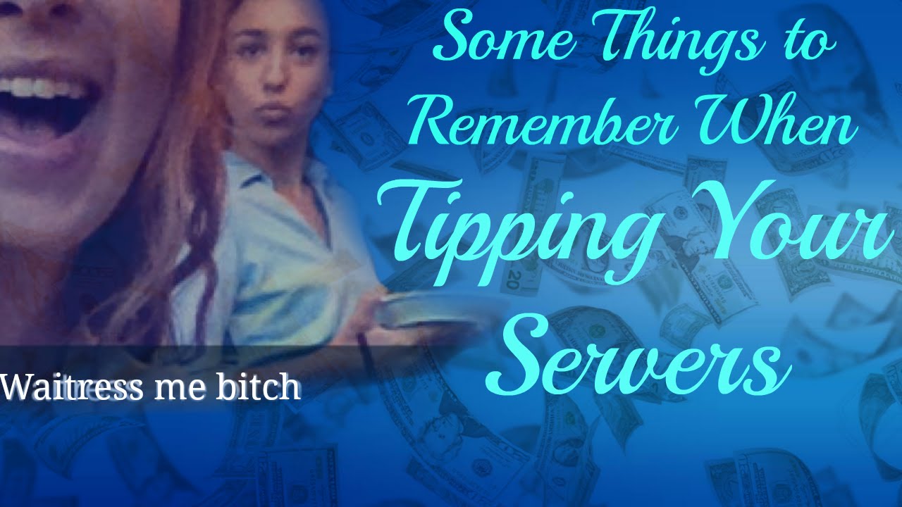 HOW TO TIP YOUR SERVER - YouTube