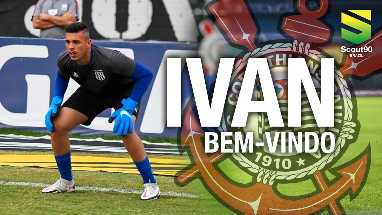 Ivan - Bem-Vindo ao Corinthians | 2022 HD - YouTube