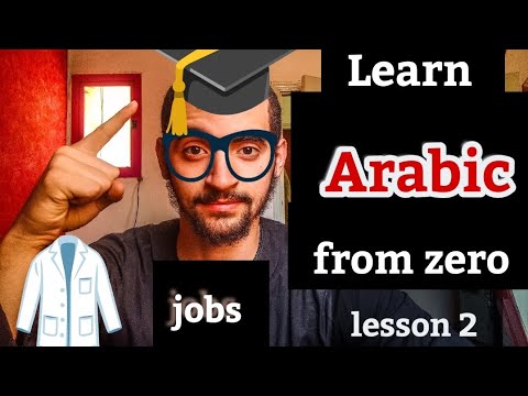 Learn Arabic from Zero - jobs - lesson 2 - YouTube