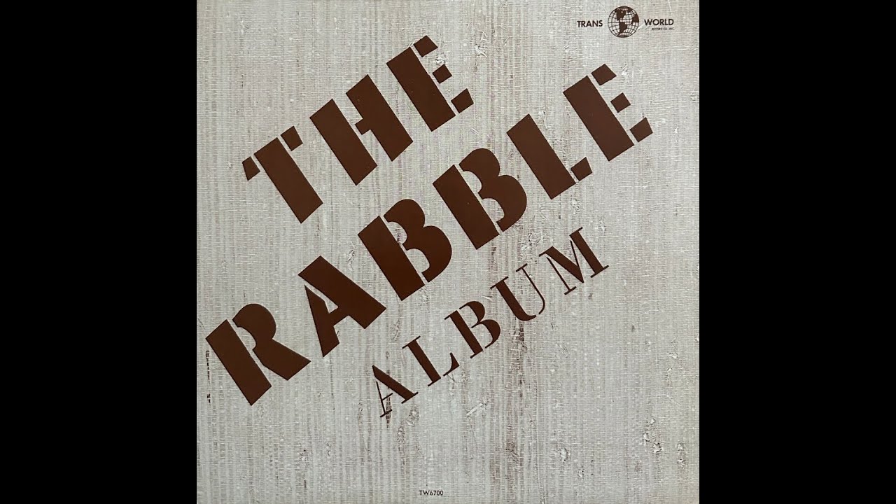 The Rabble "The Rabble Album" 1967 *Golden Girl* - YouTube