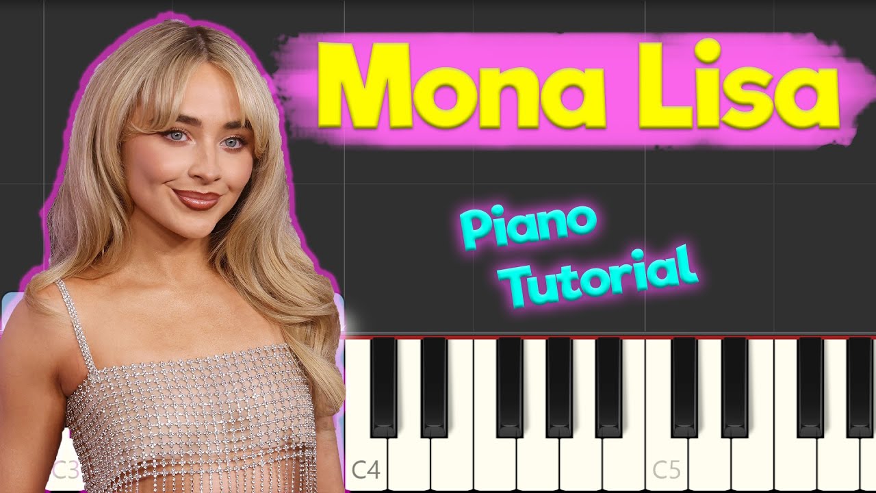Sabrina Carpenter - Mona Lisa - Piano Tutorial - YouTube