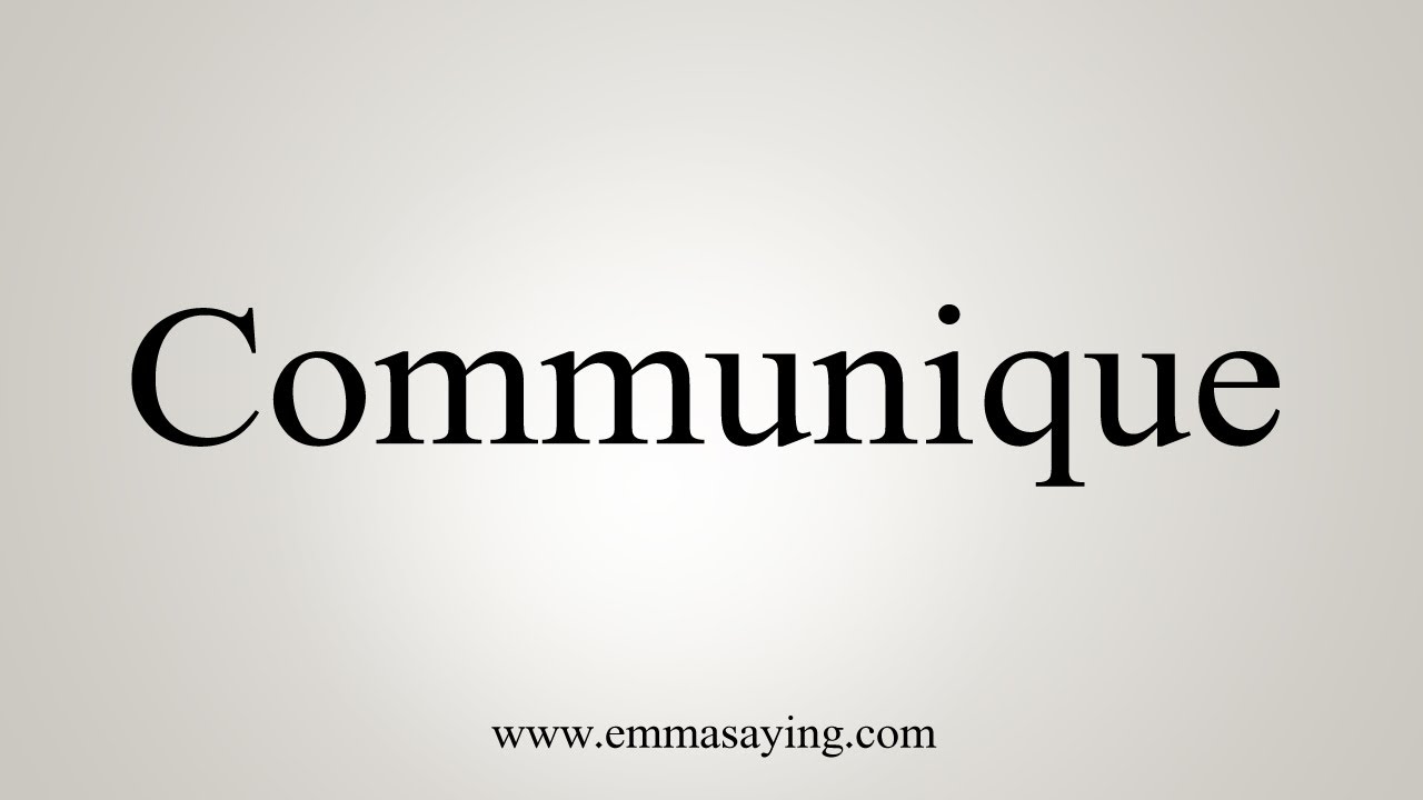 How To Say Communique - YouTube