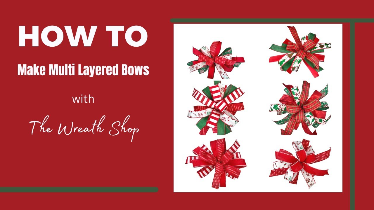 How to Make Layered Christmas Bows with an EZ Bow Maker and By Hand ...