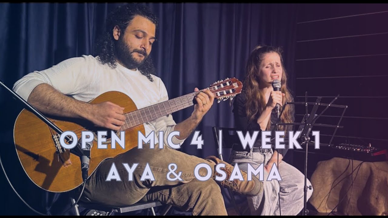 Open Mic Competition 4 | Week 1 | Stage 1 | Aya & Osama | YOLO Stage ...