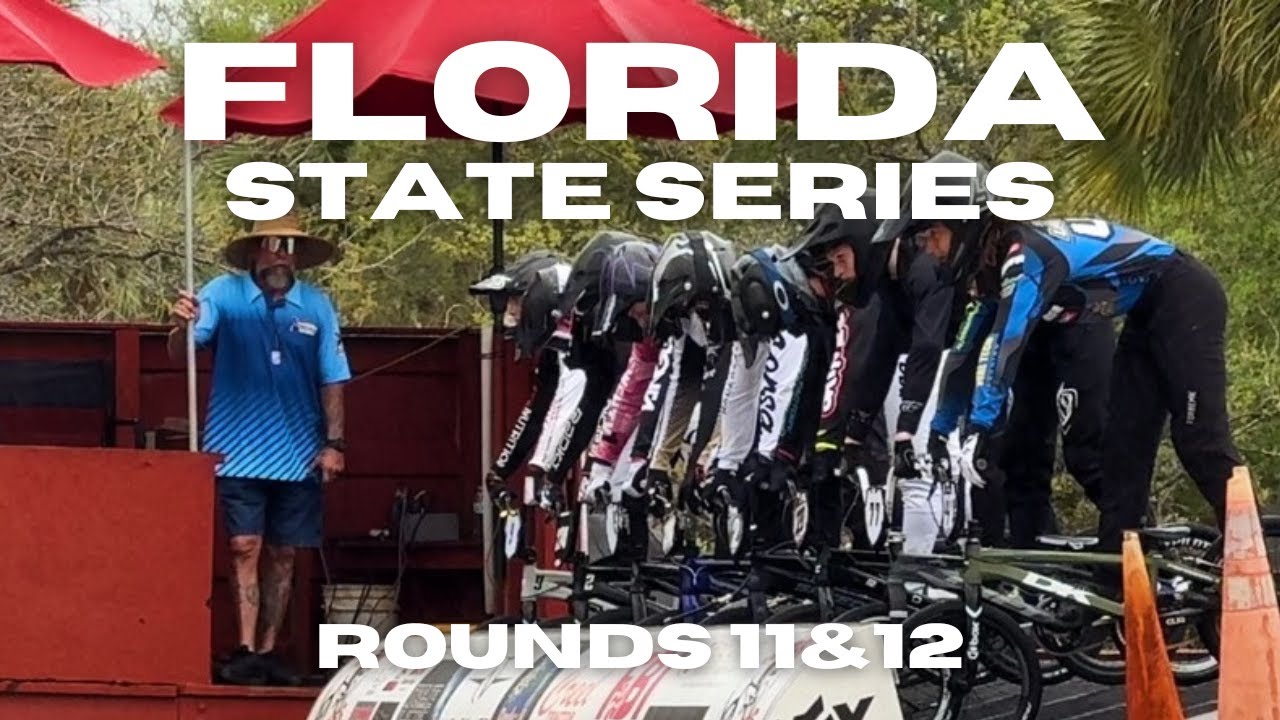 FLORIDA STATE CHAMPIONSHIP: ROUNDS 11 & 12 at NAPLES BMX - YouTube
