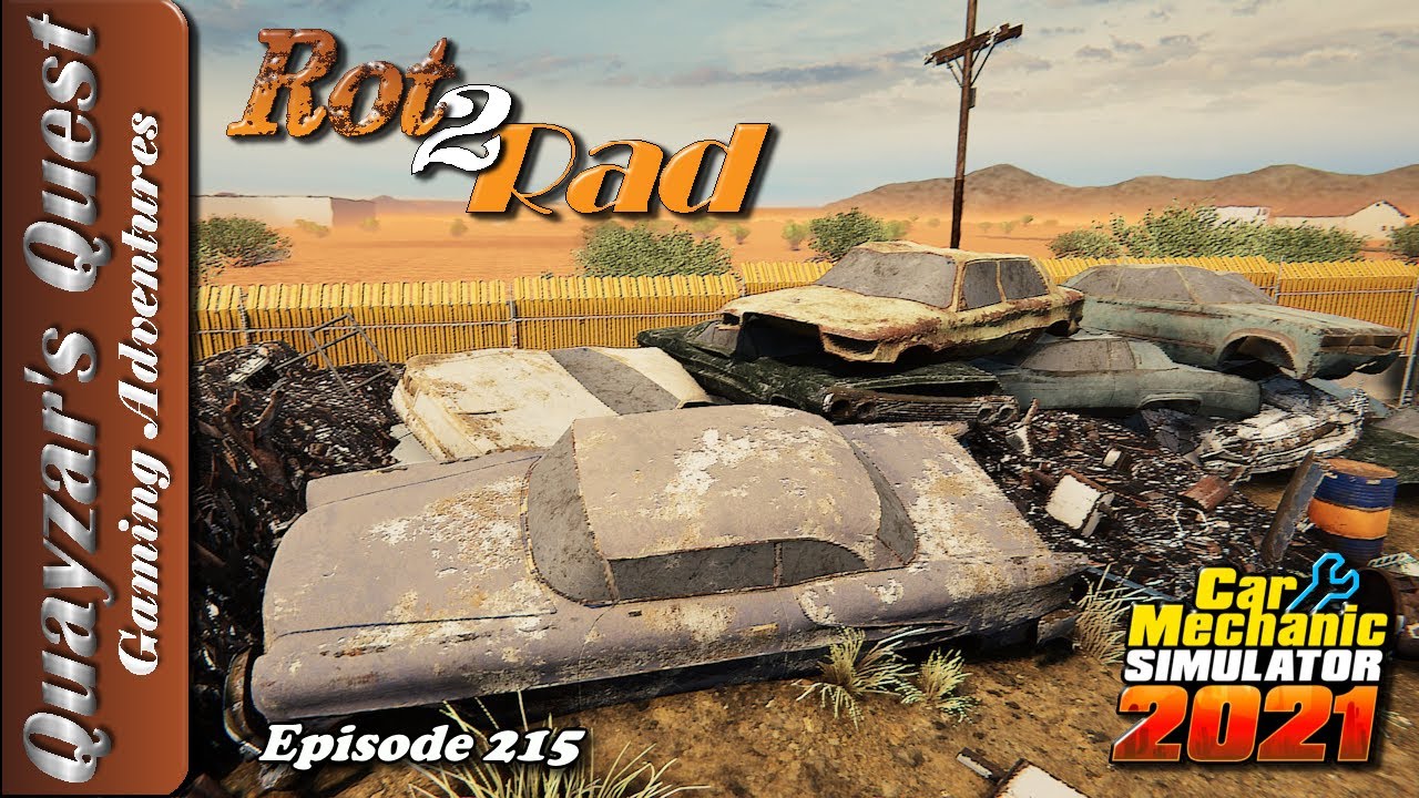 Car Mechanic Simulator 2021 - Rot2Rad: Junkyard Builds Ep.215 - YouTube