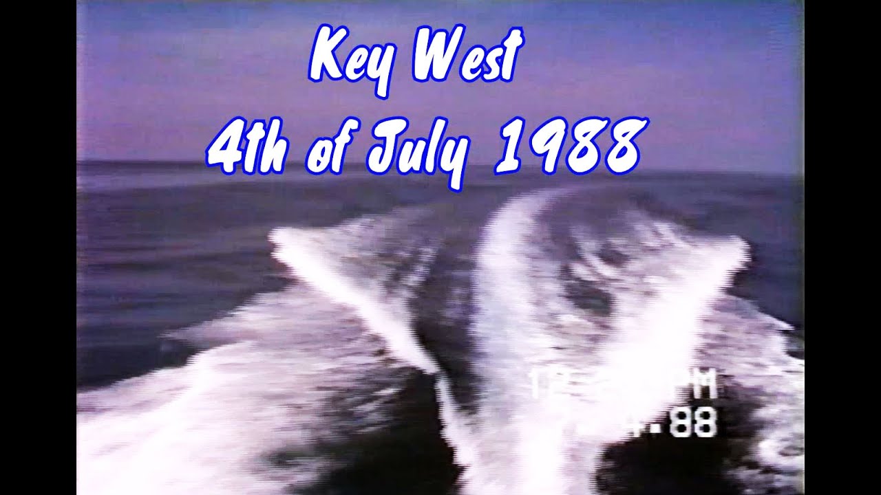 [1988] 4th of July - Key West Sandbars - Cuban Style - 80's Home Movies ...