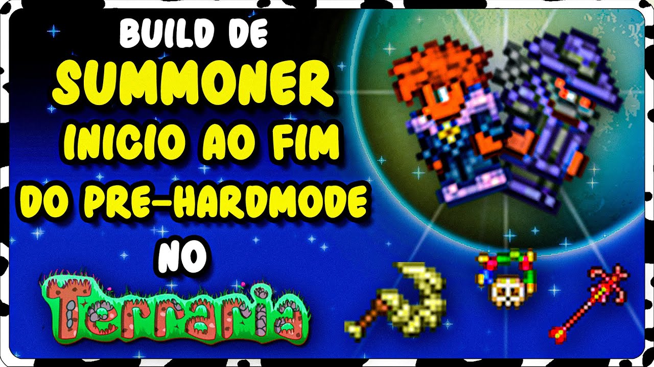 O QUE USAR EM UM SUMMONER NO TERRARIA PRÉ-HARDMODE – TERRARIA 1.4 ...
