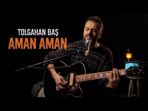 Tolgahan Baş - Aman Aman (Duman Akustik Cover)
