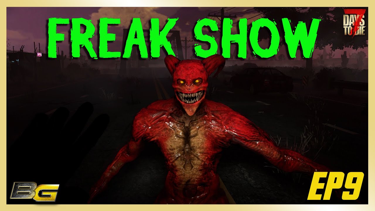 Asylum Mod - 7 Days To Die - Freak Show EP9 - YouTube