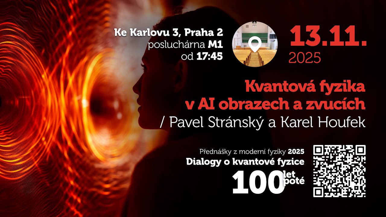 Pavel Stránský, Karel Houfek: Kvantová fyzika v AI obrazech a zvucích ...