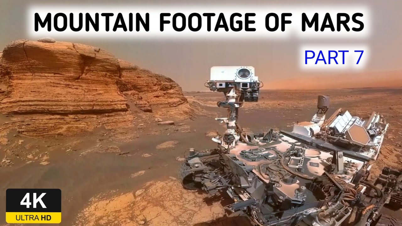 NASA's Mars Rover Takes MOUNTAIN FOOTAGE | Exploring The RED PLANET in ...