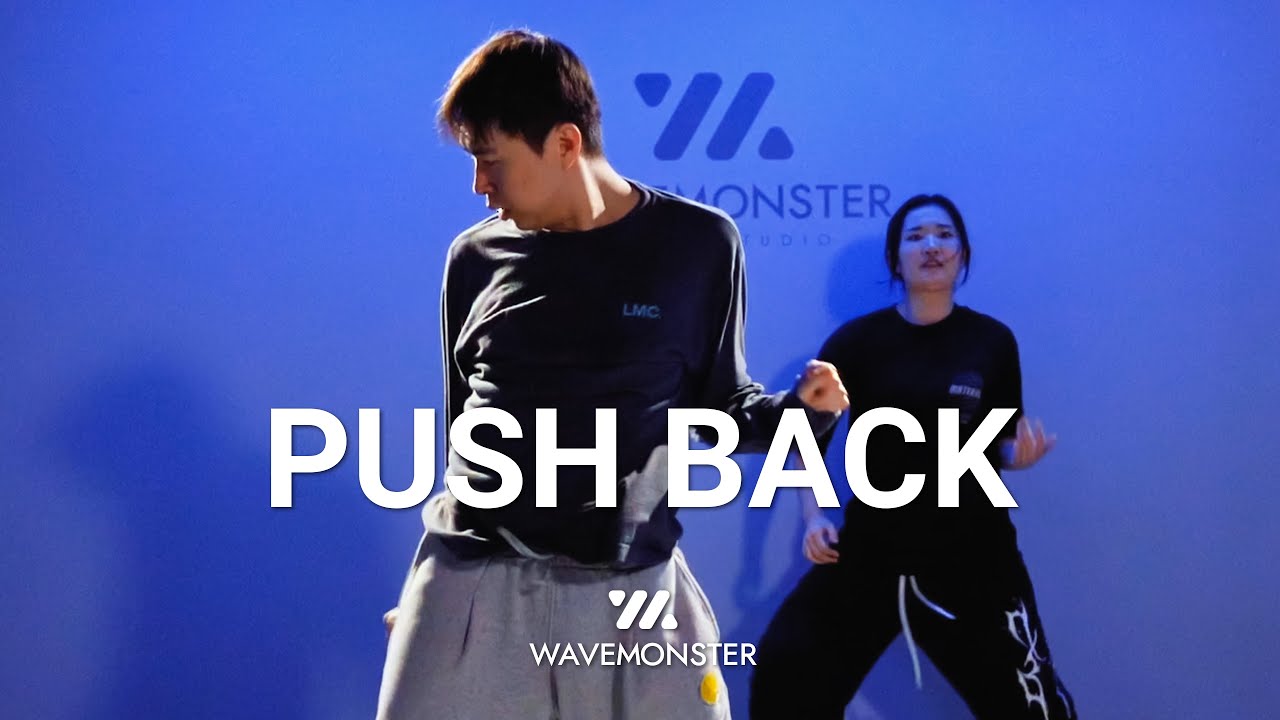 PUSH BACK - Ne-Yo, Bebe Rexha, Stefflon Don | MINHYUNG Choreography ...