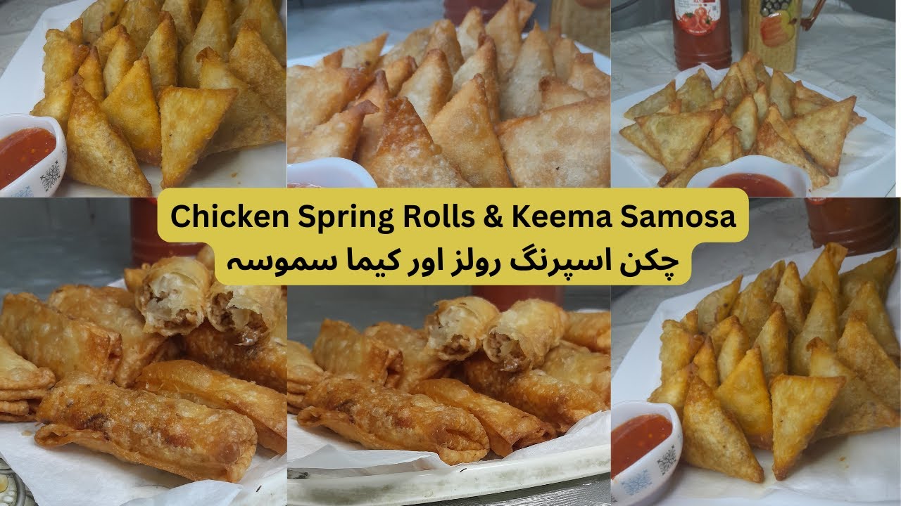 Chicken Spring Rolls II Keema Samosa II Ramzan Special Roll and Samosa ...
