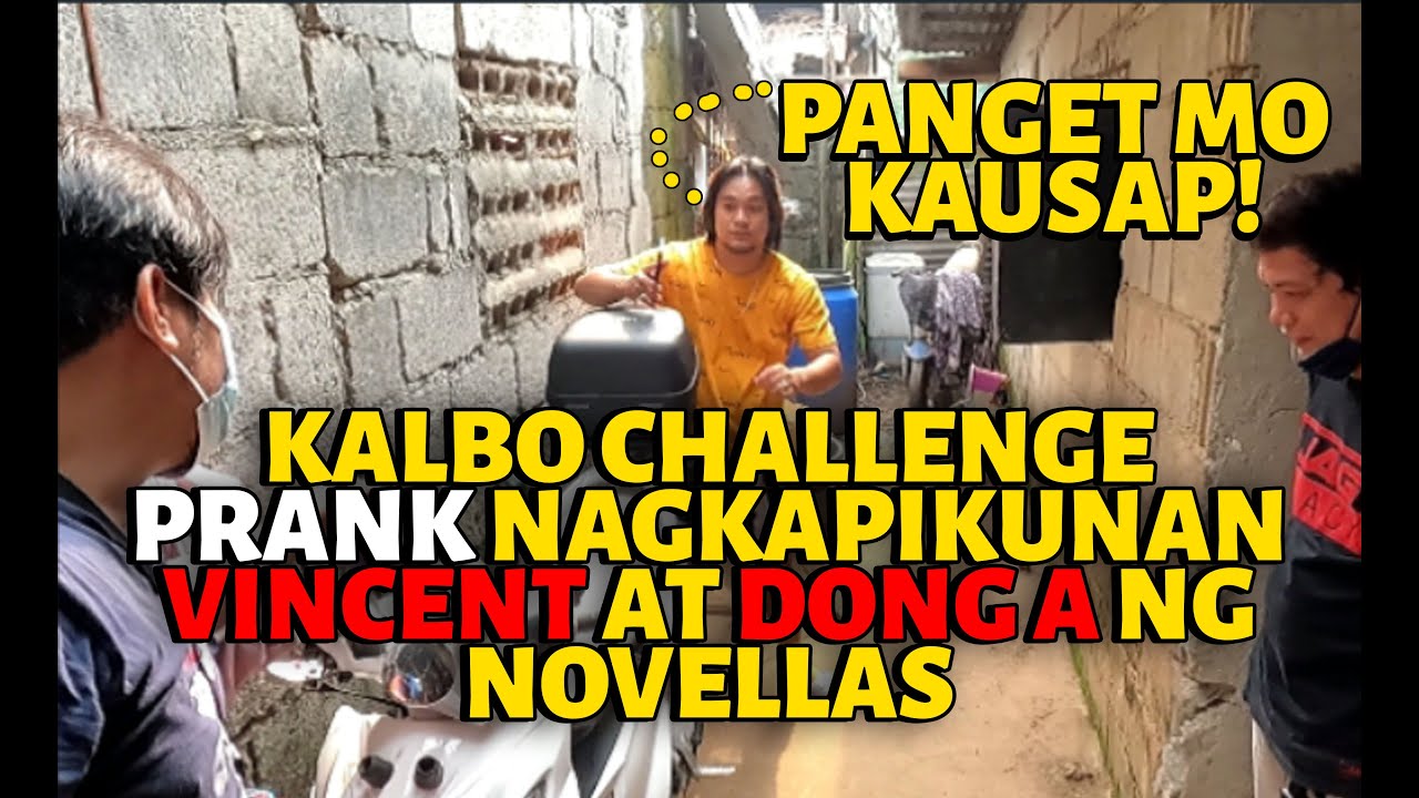 PANGET MO KAUSAP! PRANK | SUNTUKAN PRANK VINCENT VS DONG A NG NOVELLAS ...