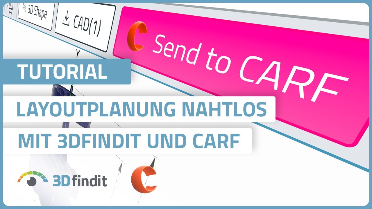 Layoutplanung nahtlos mit 3Dfindit und CARF - YouTube