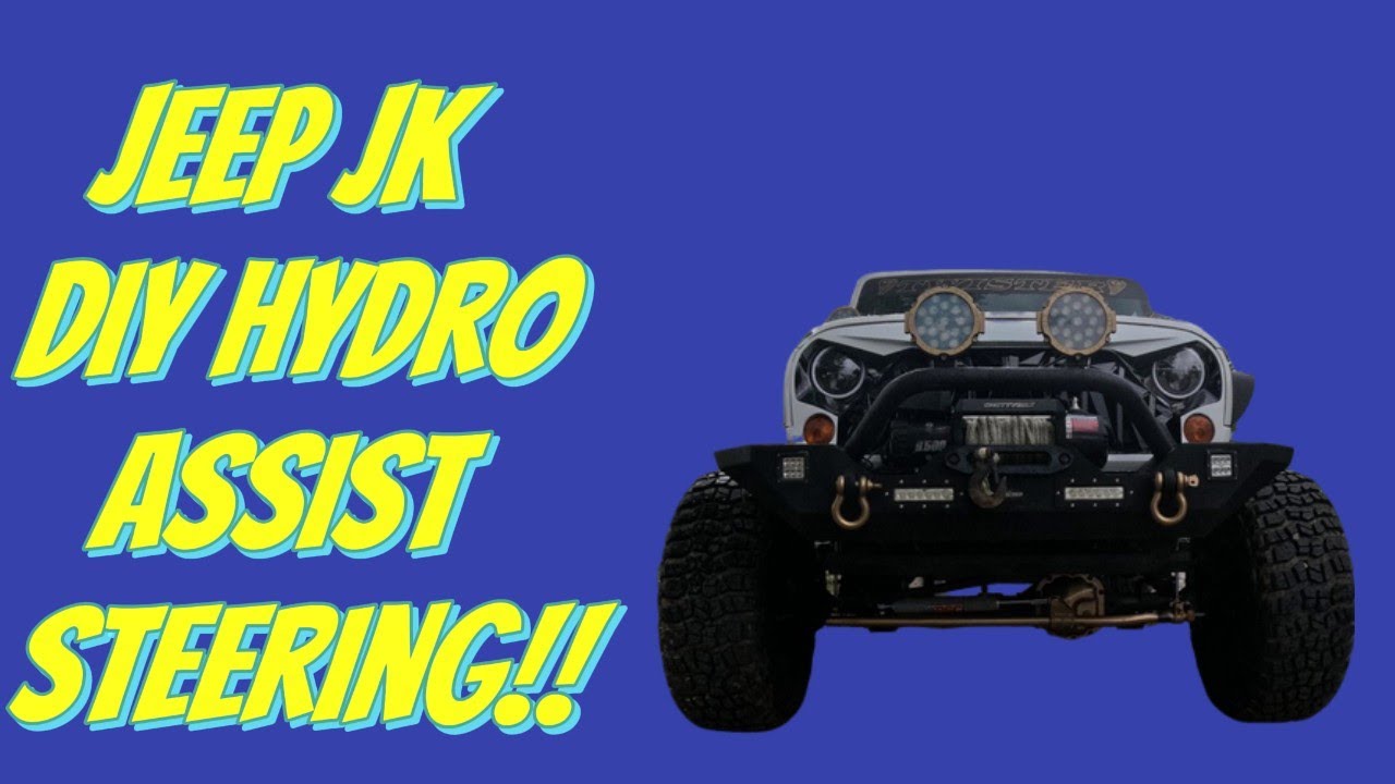 JEEP JK DIY HYDRO ASSIST ON A BUDGET - YouTube