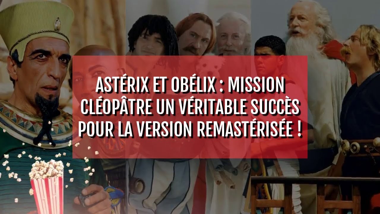 Astérix et Obélix : Mission Cléopâtre un véritable succès pour la ...