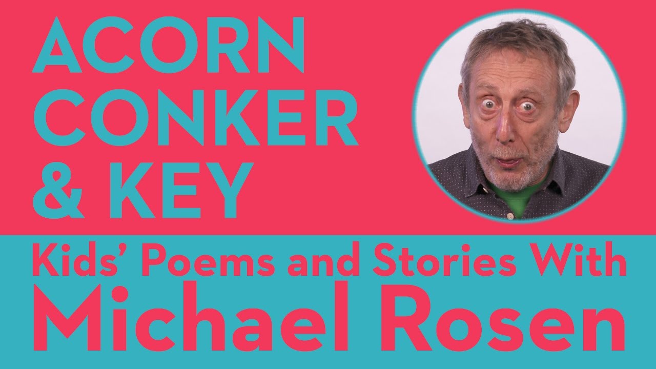 Acorn Conker and Key | POEM | Kids' Poems and Stories With Michael ...