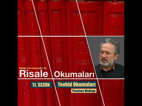 Tevhid Okumaları -Yirminci Mektup/İkinci Kelime - Ders 12