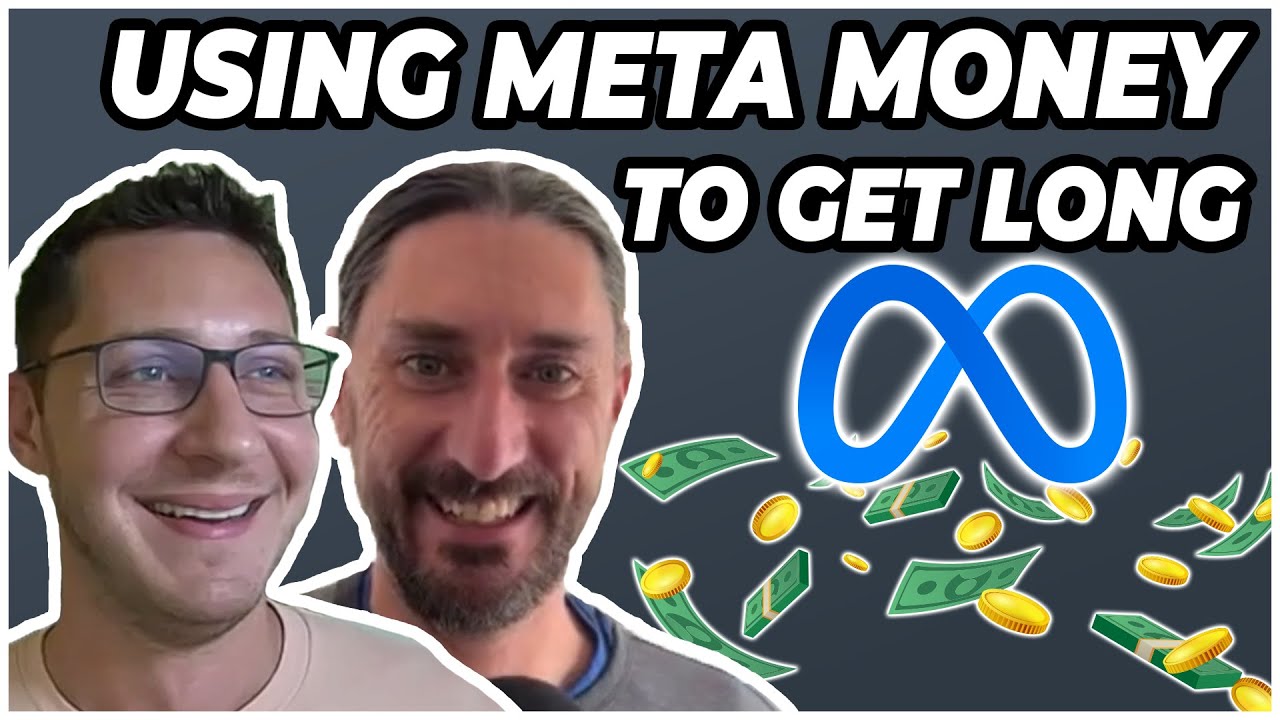 Using META money to get long. - YouTube
