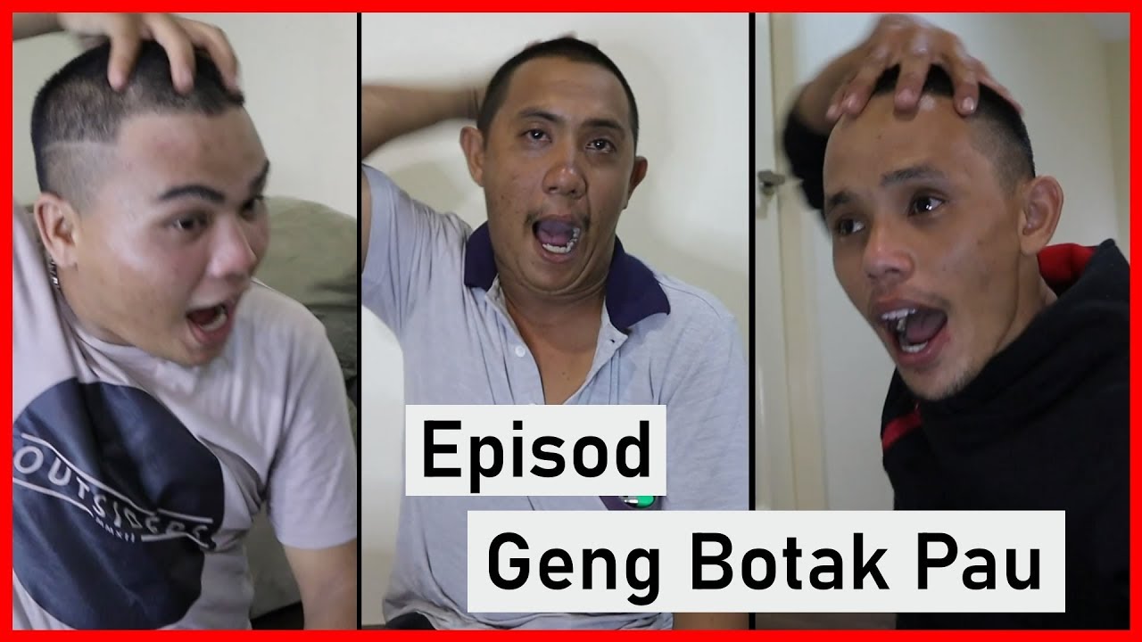 Video Suk-Ati Jak: Episod Geng Botak Pau - YouTube