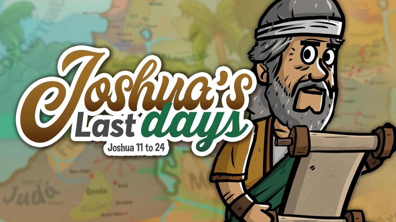 Joshuas Last Days | Animated Bible Stories | My First Bible | 39 - YouTube
