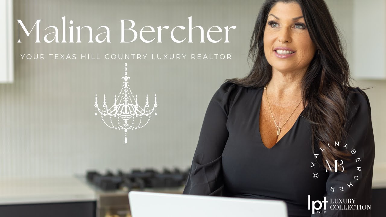 Welcome to Texas Hill Country Luxury Real Estate | Malina Bercher Your ...