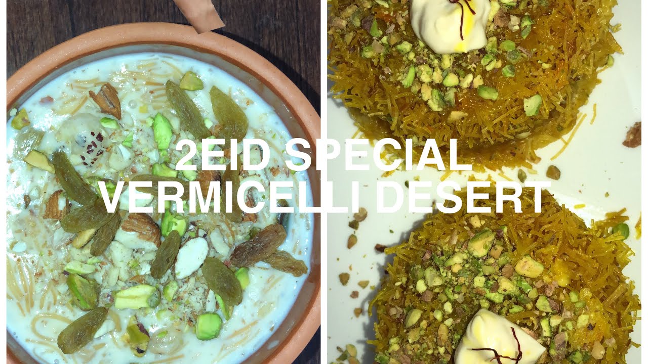 SHEER KHURMA & KUNAFA ARABIC DESSERT (EID SPECIAL) BY AROOSH’SHEALTHYKITCHEN - YouTube