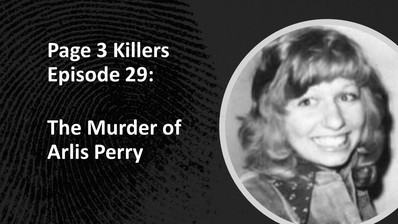 Episode 29 The Mysterious Murder of Arlis Kay Perry - YouTube