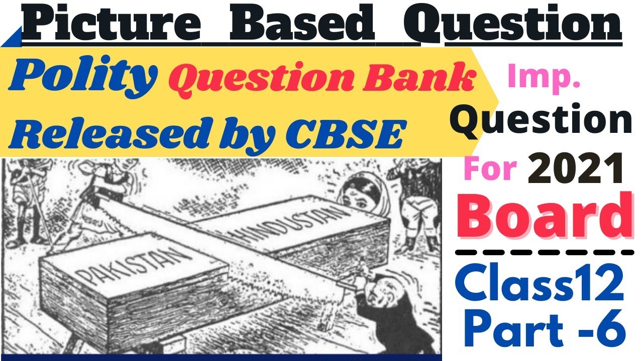 Cartoon Based Question | Partition Of India | Pol. Science | Class 12 ...