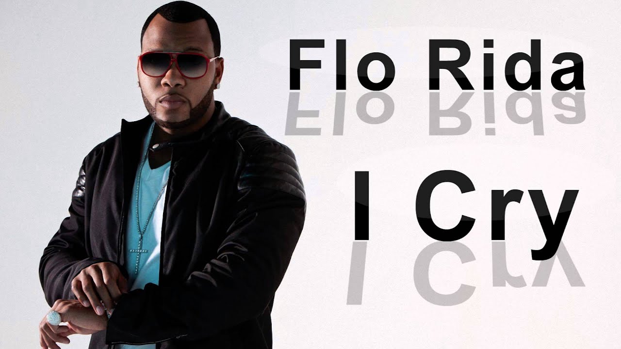 flo rida i cry - YouTube