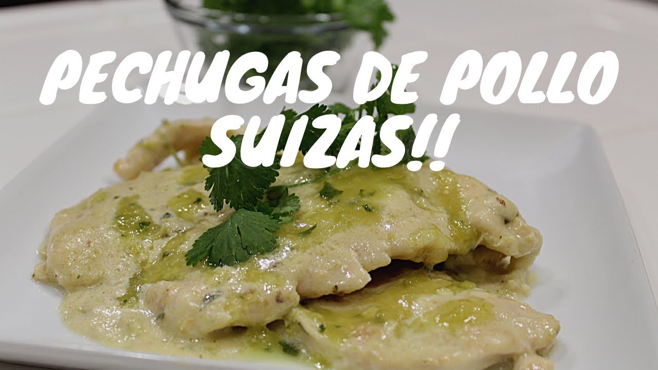Pechugas de Pollo Suizas | Salsa Verde con Crema - YouTube