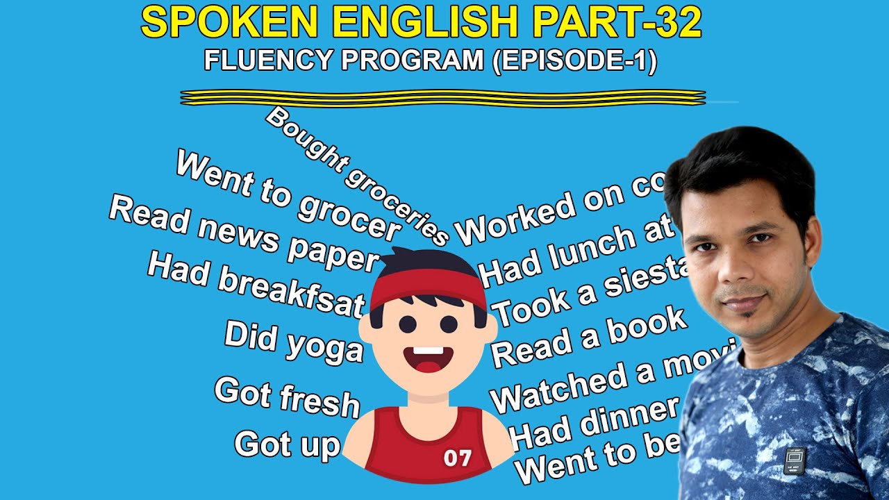 FLUENCY PROGRAM EPISODE-1 || SPOKEN ENGLISH PART-32 - YouTube