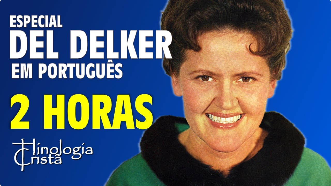 [RARÍSSIMO] 2 HORAS DE HINOS TRADICIONAIS COM DEL DELKER - YouTube